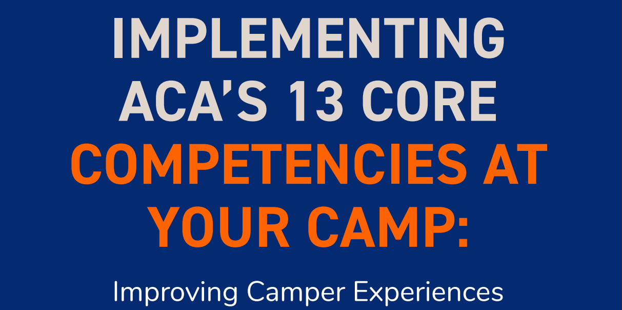 Implementing American Camp Association's 13 Core Competencies | CIRCUITREE
