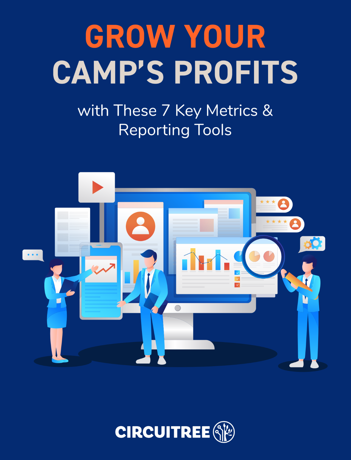 7 Key Metrics And Reporting Tools To Grow Your Camp Profits Circuitree Get The Guide